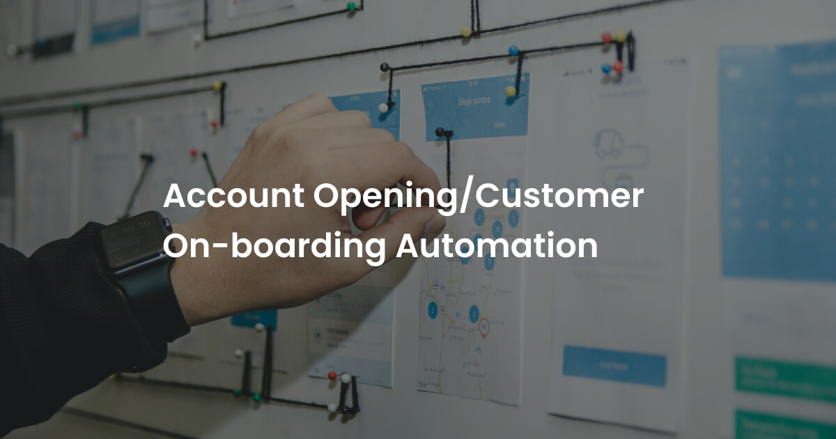 Account Opening/Customer On-boarding Automation case study | Featsystems